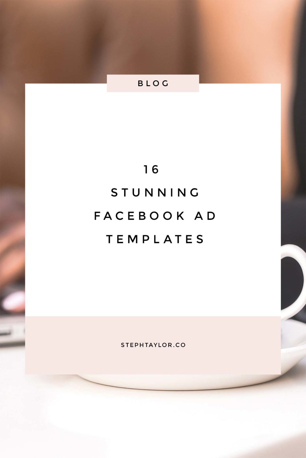 Facebook Ad Templates: 16 Stunning Facebook Ad Templates | Steph Taylor ...