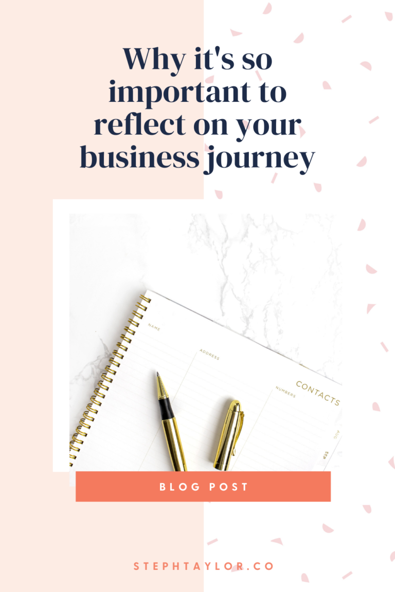 Why reflecting on your business journey is so important | Steph Taylor ...