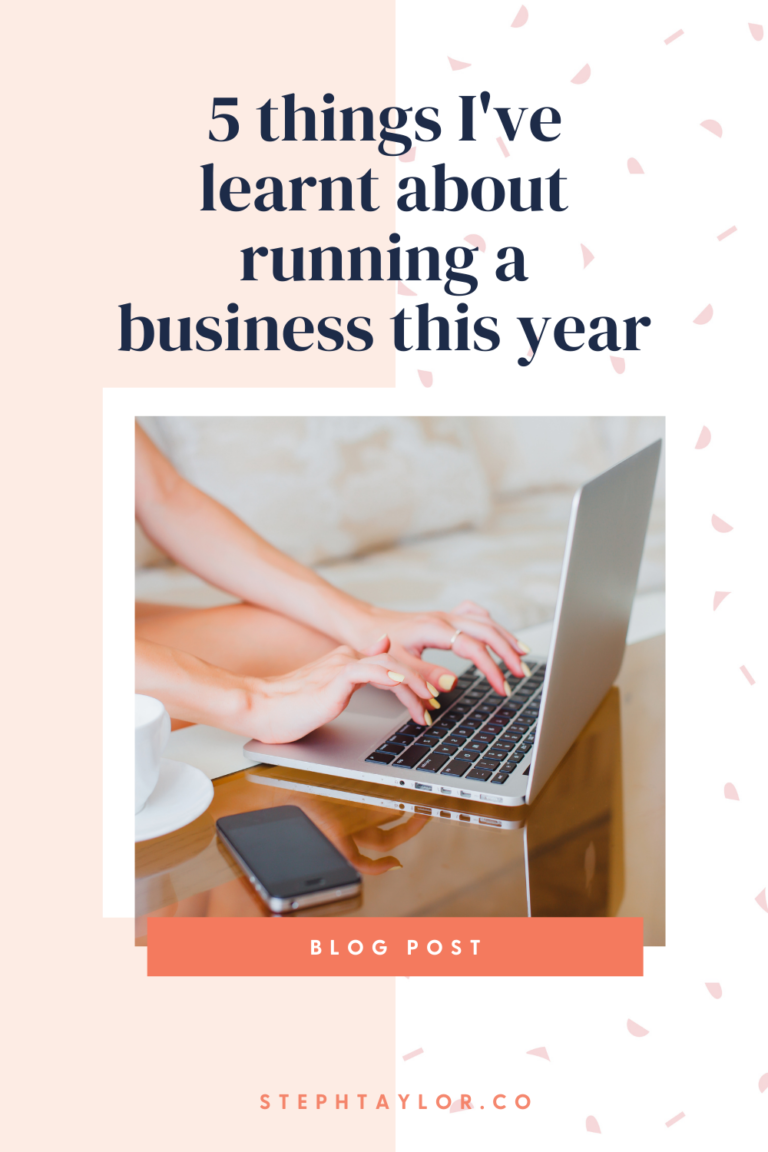 5 things that I have learned from running my business in 2021 | Steph ...
