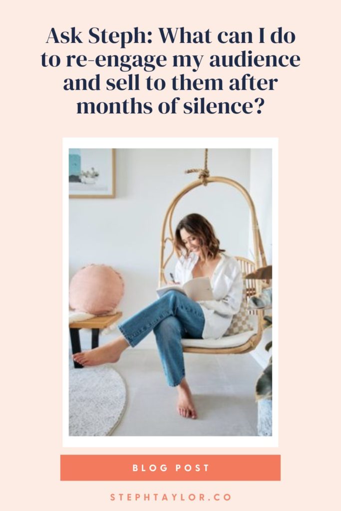 Ask Steph: What can I do to re-engage my audience and sell to them ...