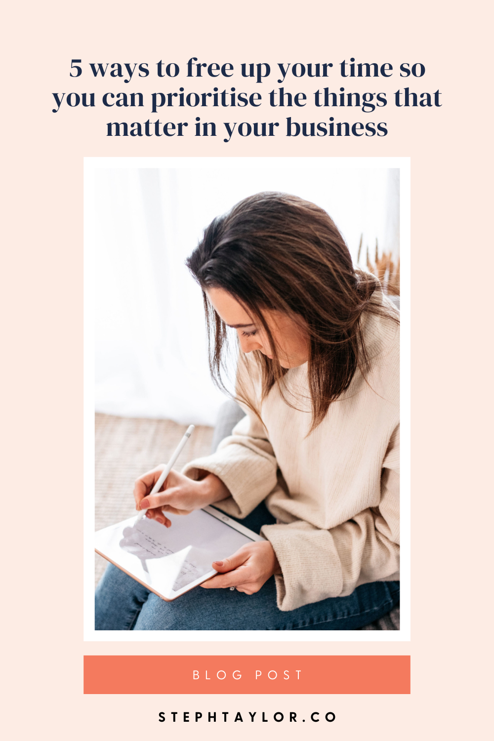 5 ways to free up your time so you can prioritise the things that ...